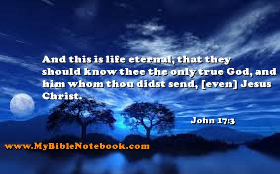 John 17:3 Bible Quote | Daily Bible Verse Study | My Bible Notebook